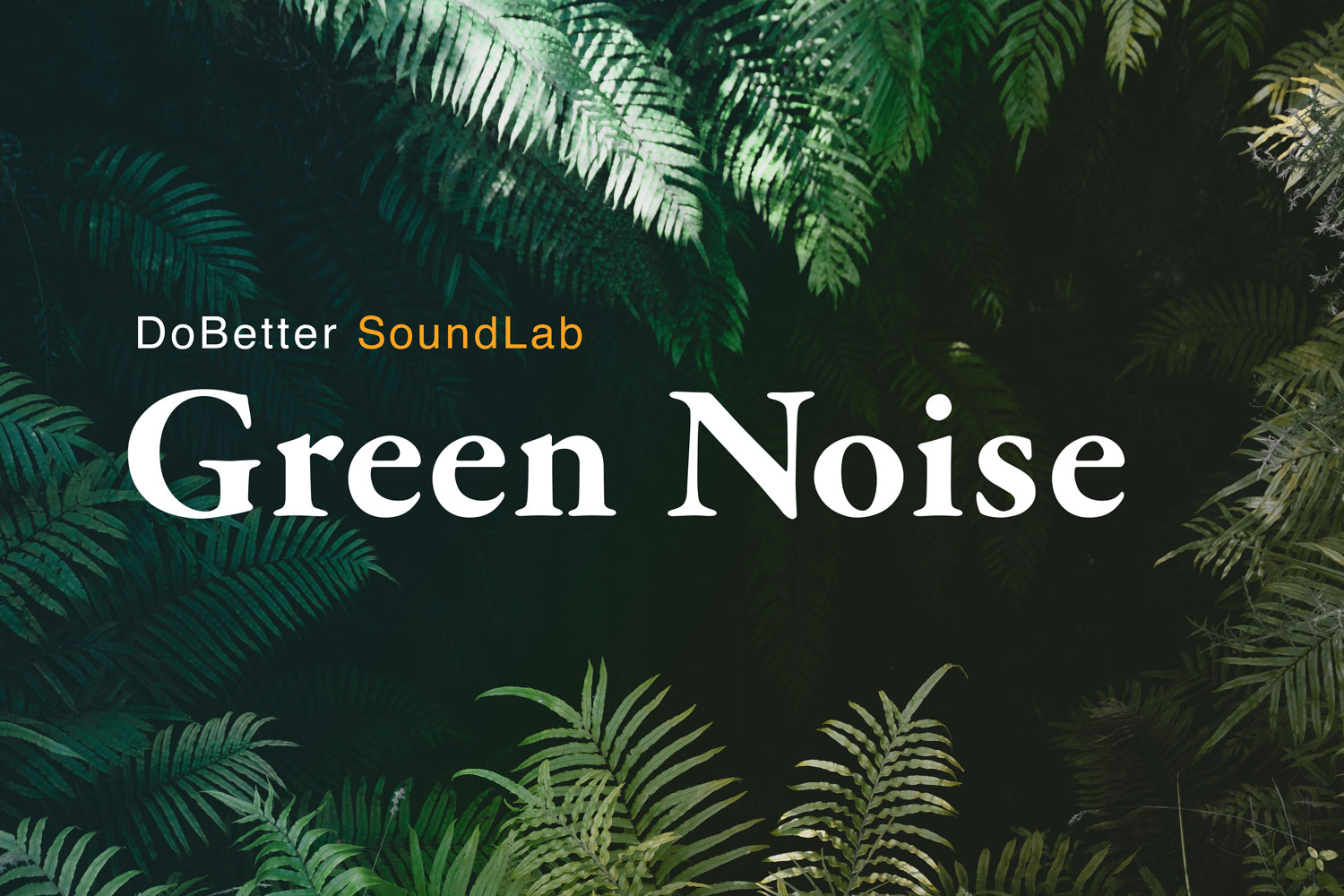 Green Noise | Recharge and refocus with soothing sounds of nature